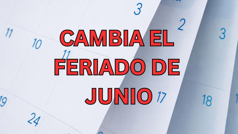 Cambia el feriado del 17 de junio y lo movieron de día: se confirmó que ...