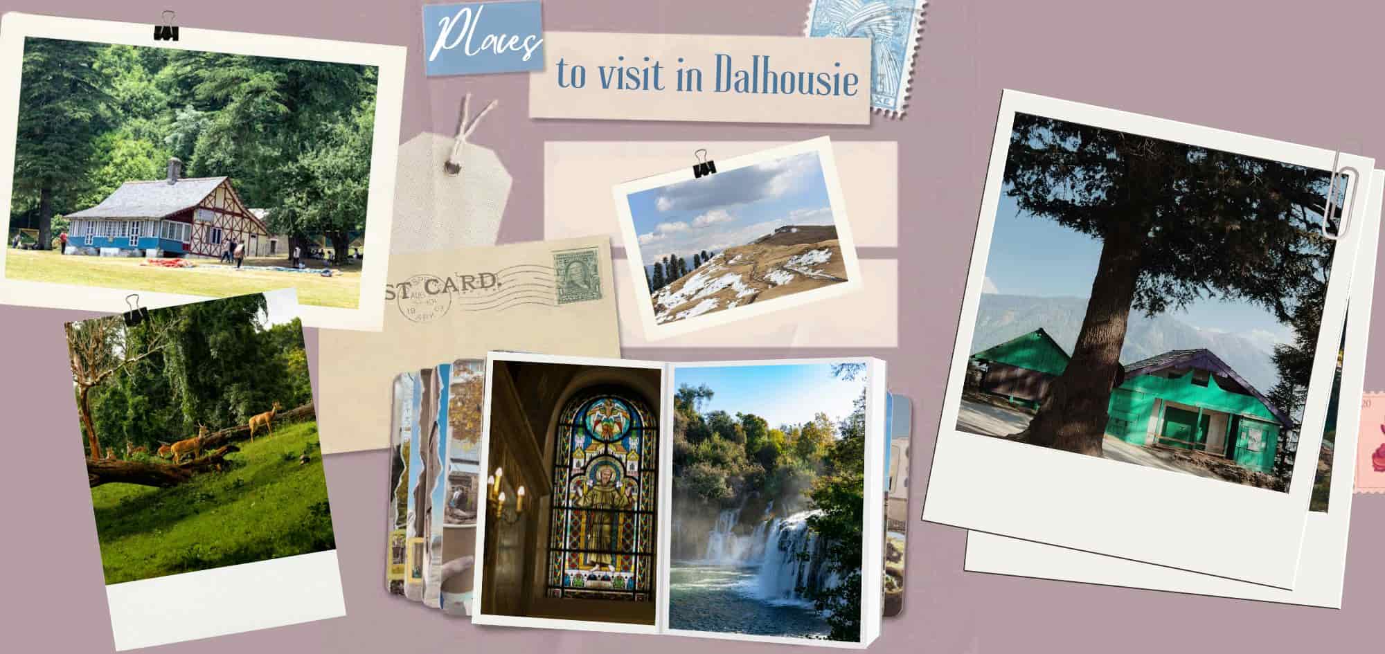 Best places to visit in Dalhousie for a perfect hill station getaway