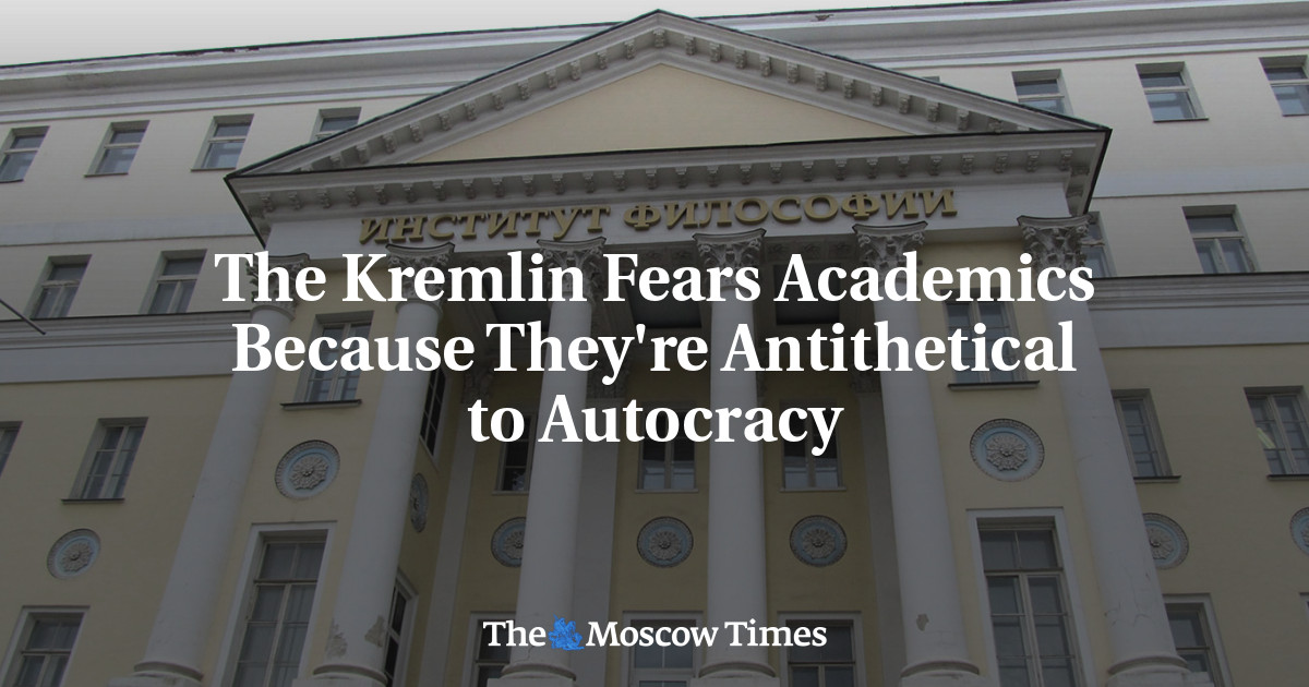 Alexandra Borissova Saleh: The Kremlin fears academics because they're ...