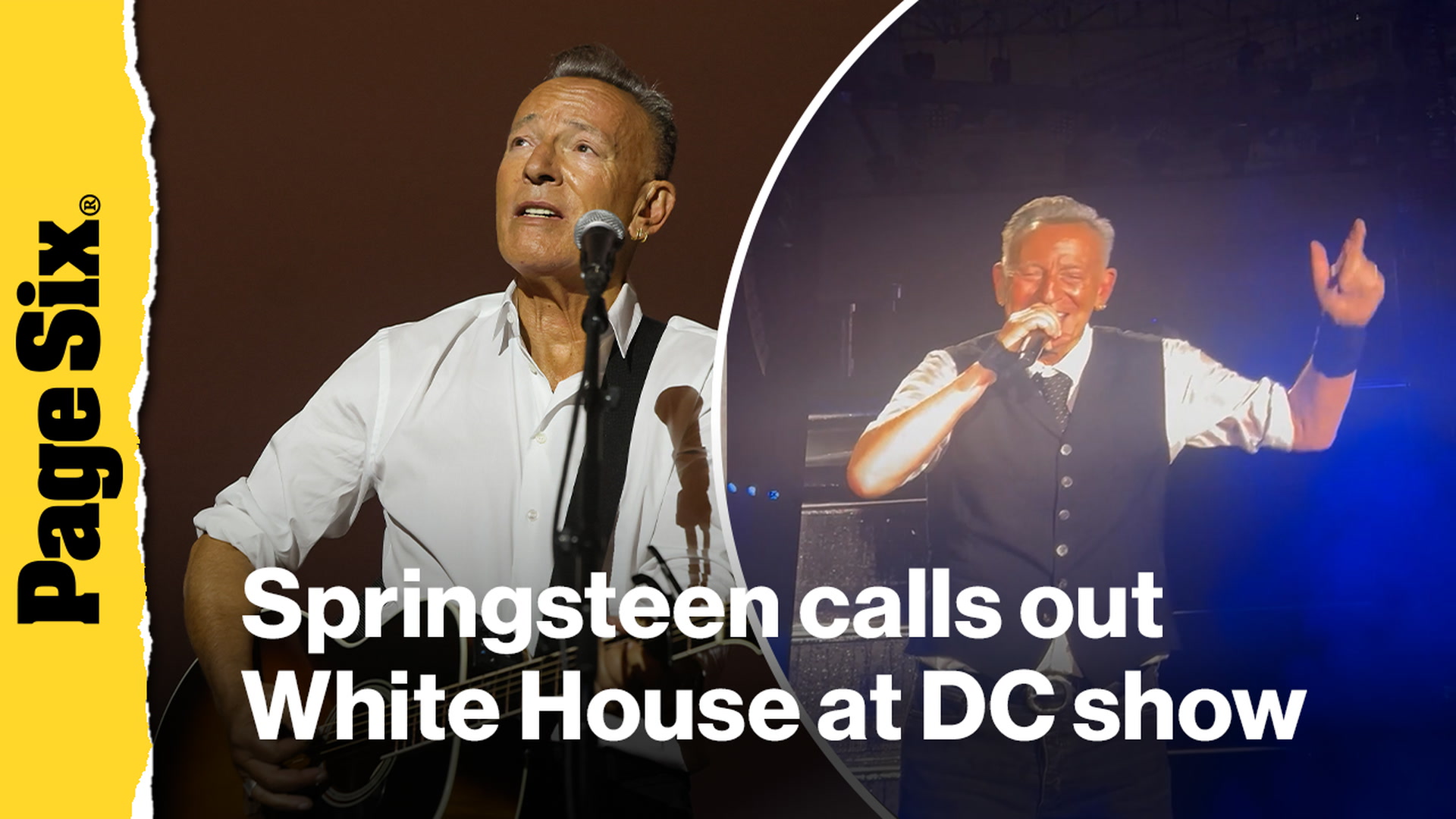 Bruce Springsteen calls out White House at DC show