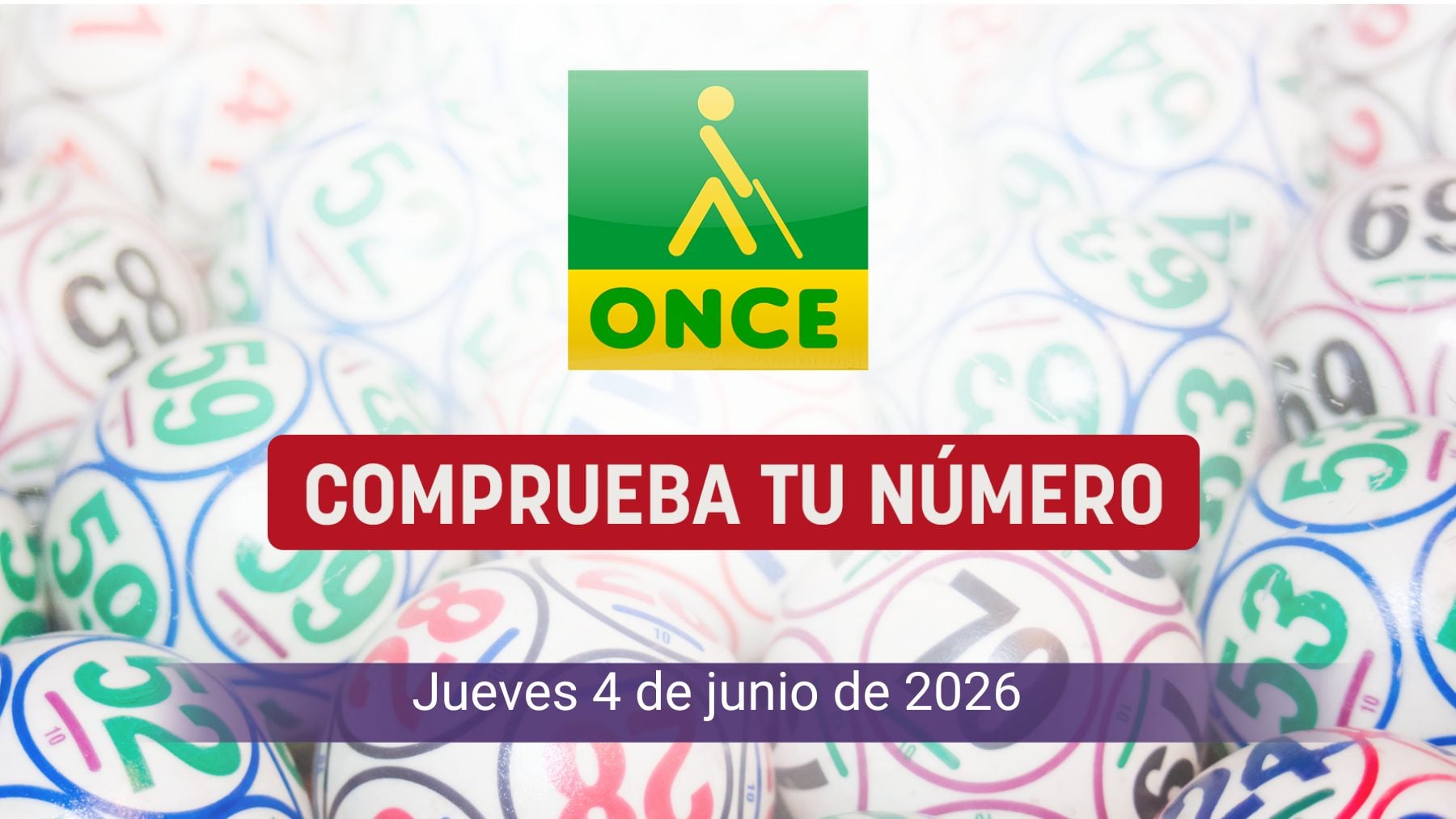 Comprobar ONCE hoy, jueves, 4 de junio de 2026: Cupón diario y Super 11