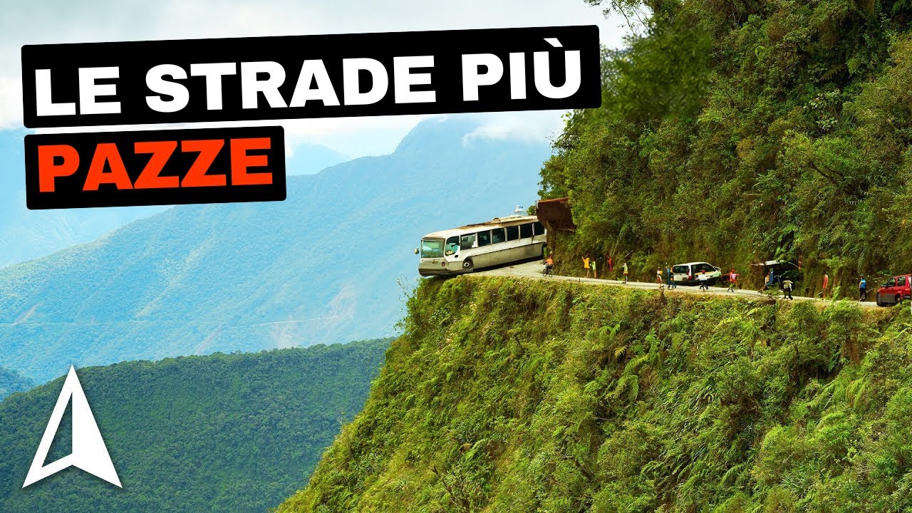 Strade pazzesche che devi percorrere prima di morire