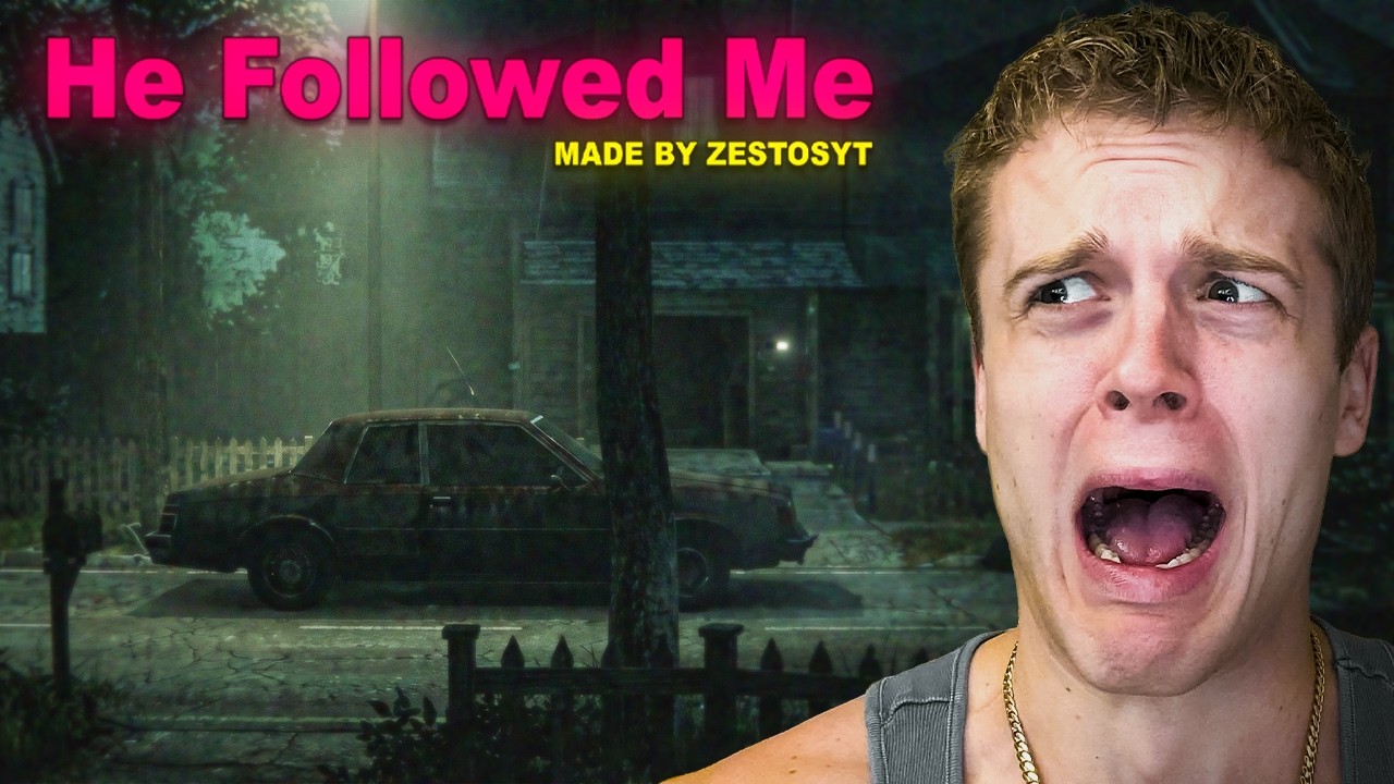 Who is that outside? [He followed me]