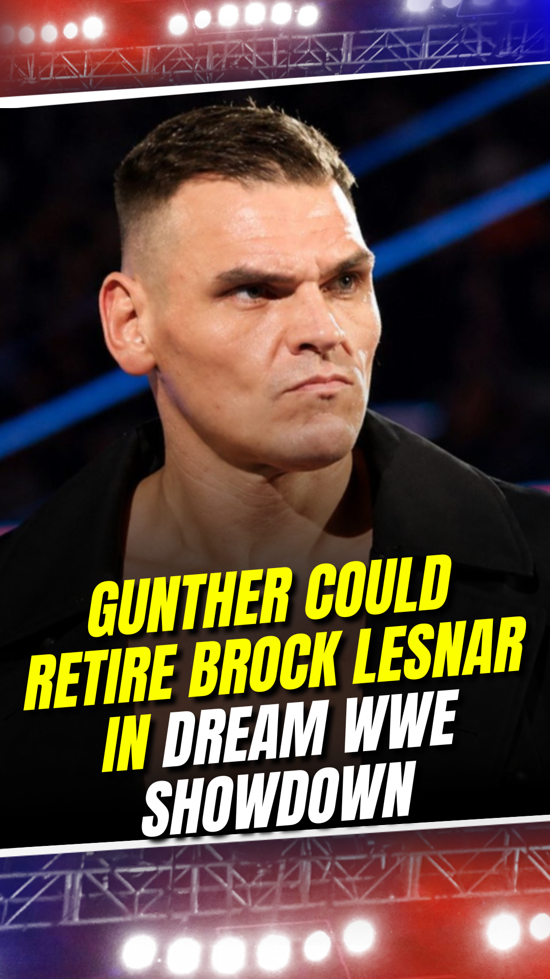 Gunther could retire Brock Lesnar in dream WWE showdown #Gunther # ...