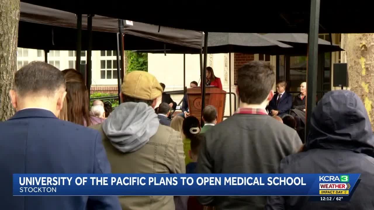 University of the Pacific plans new medical school to address doctor ...