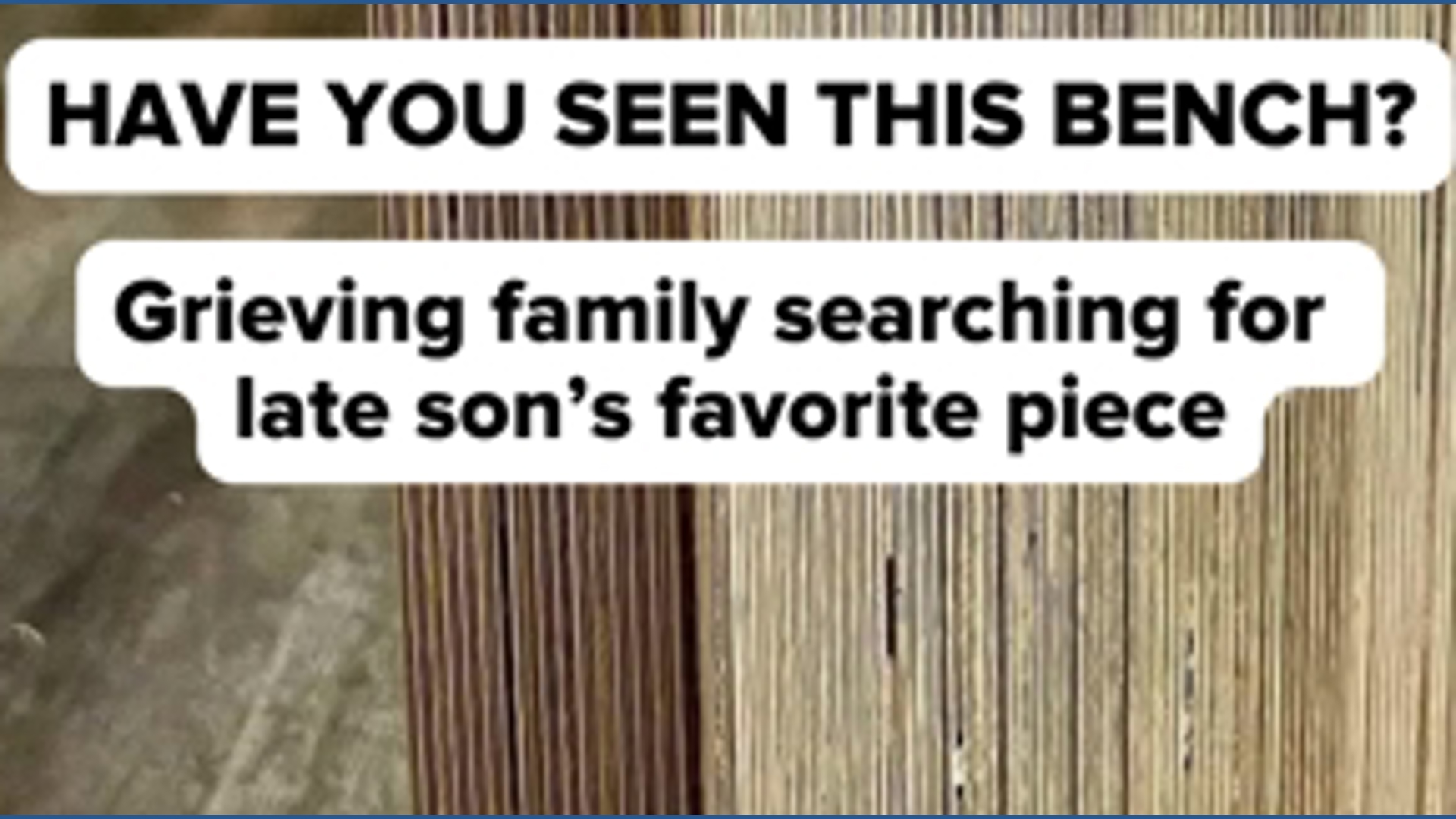 Family searching for late son's favorite work