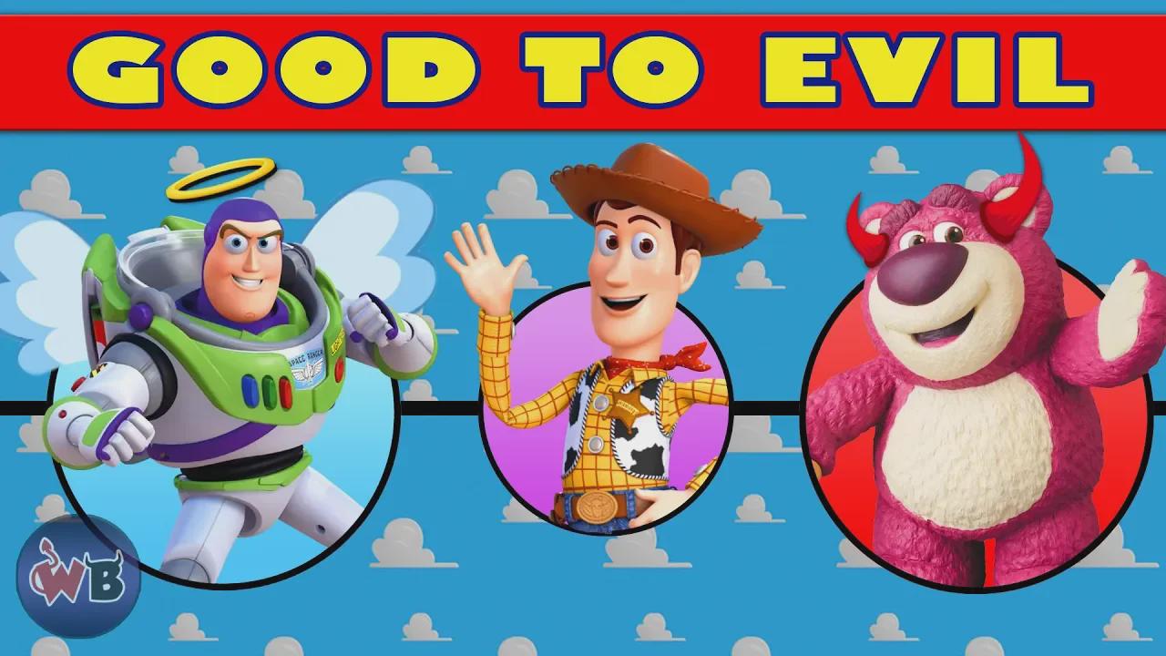 Toy Story characters: Good to evil