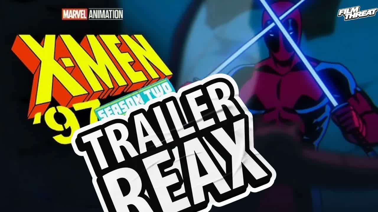 X-MEN '97 season 2 trailer reaction | Film Threat