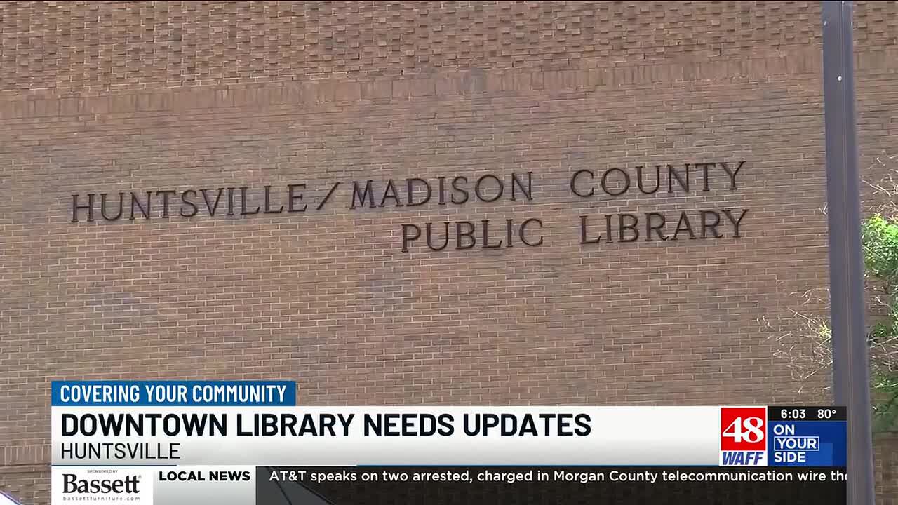 Huntsville library leaders say flagship location needs major repairs