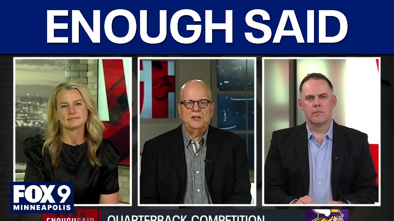 Enough said: QB competition for the Vikings, MLB owners propose a ...