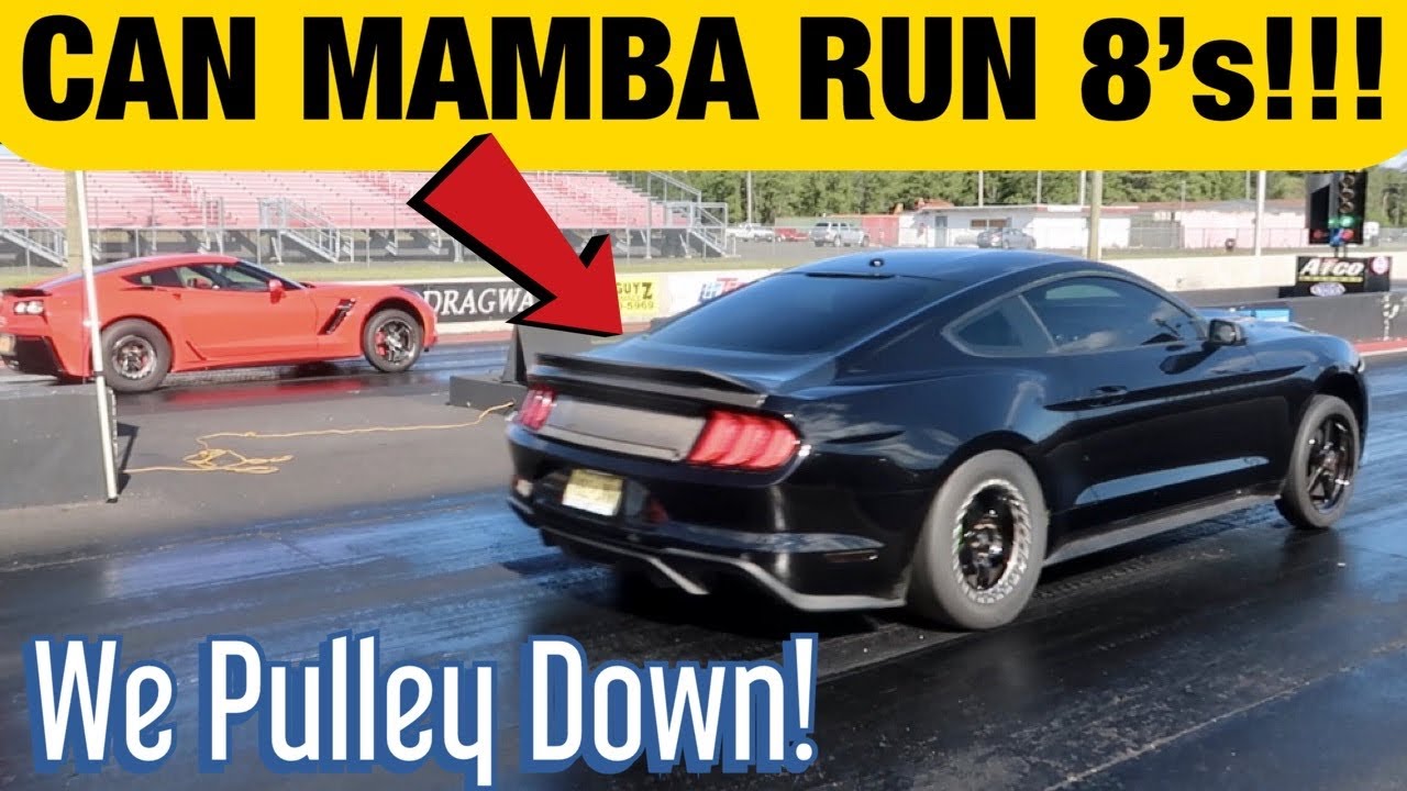 MAMBA's fastest pass ever! Stock motor VMP 2018 Mustang tries for 8's ...