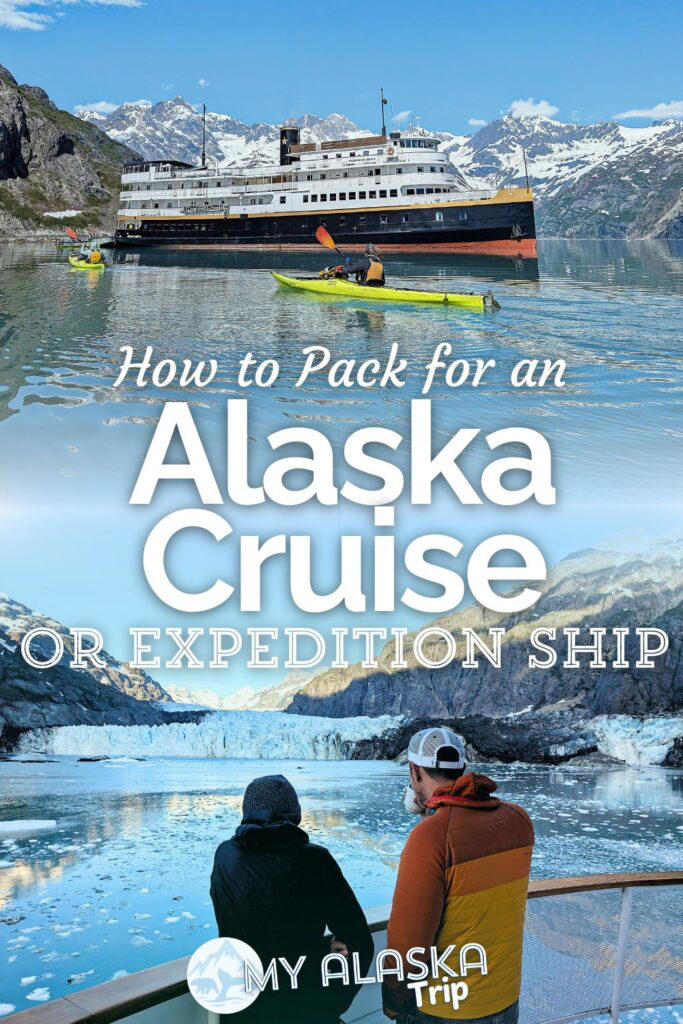 What to pack for a cruise in Alaska: Small ship expedition packing list