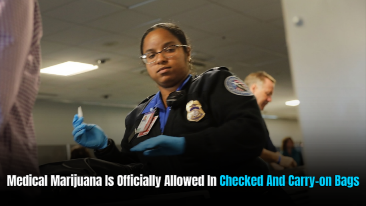 TSA now allows medical marijuana on flights
