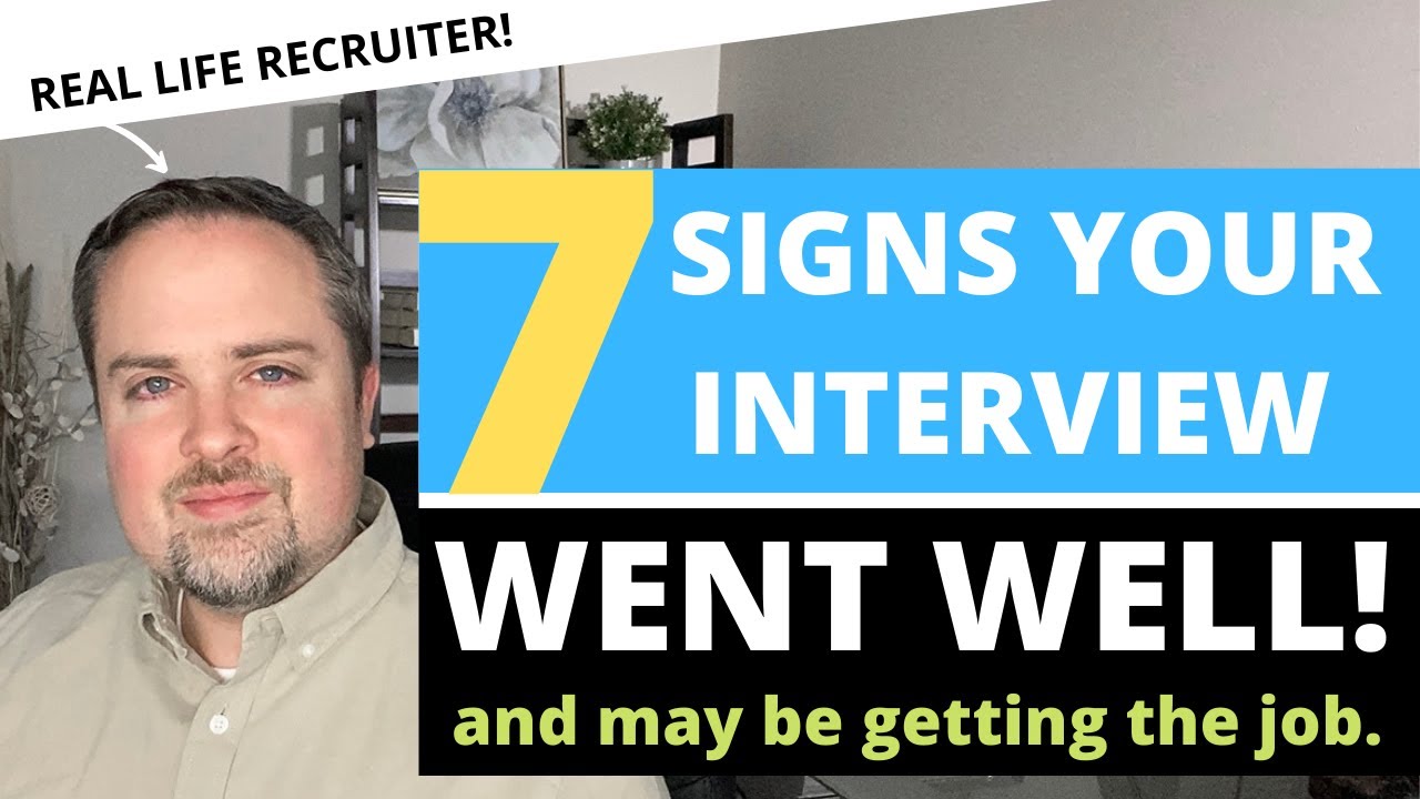 What are some good signs you got the job? - 7 signs your interview went ...