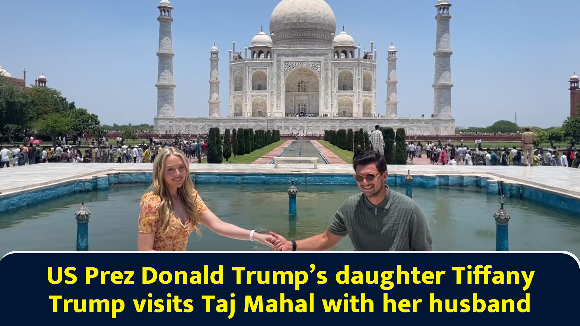 US prez Donald Trump’s daughter Tiffany Trump visits Taj Mahal with her ...