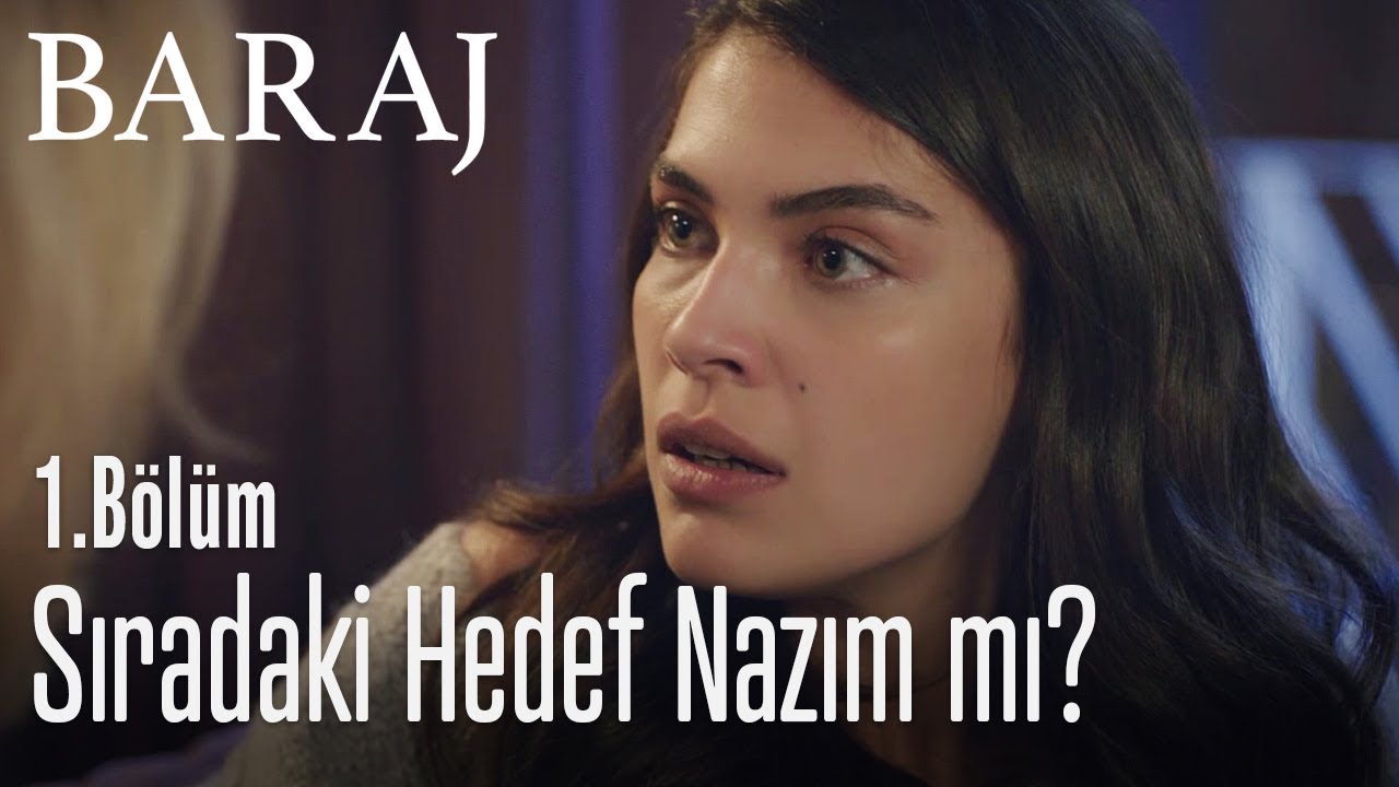 O Nazım'ı sil! - Baraj 1. bölüm