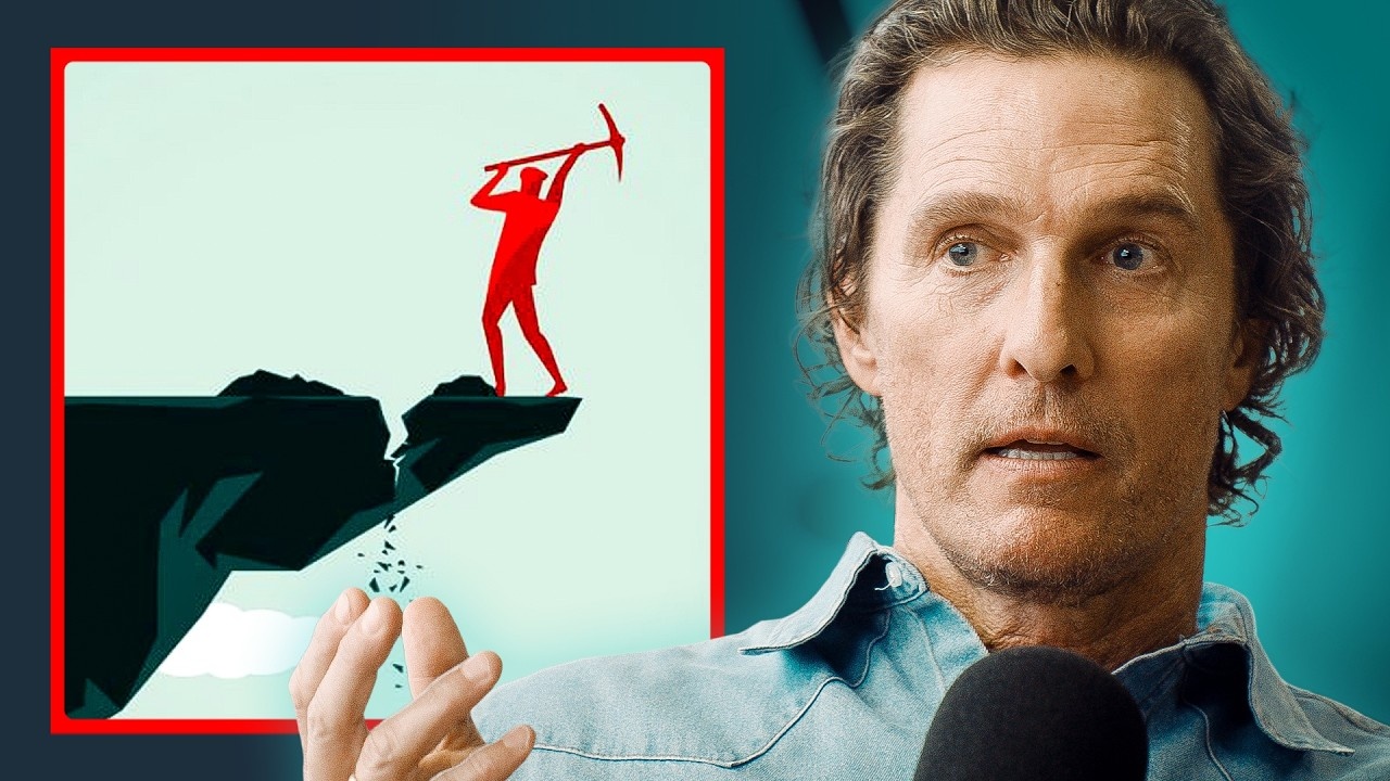 This is why you never change your life - Matthew McConaughey