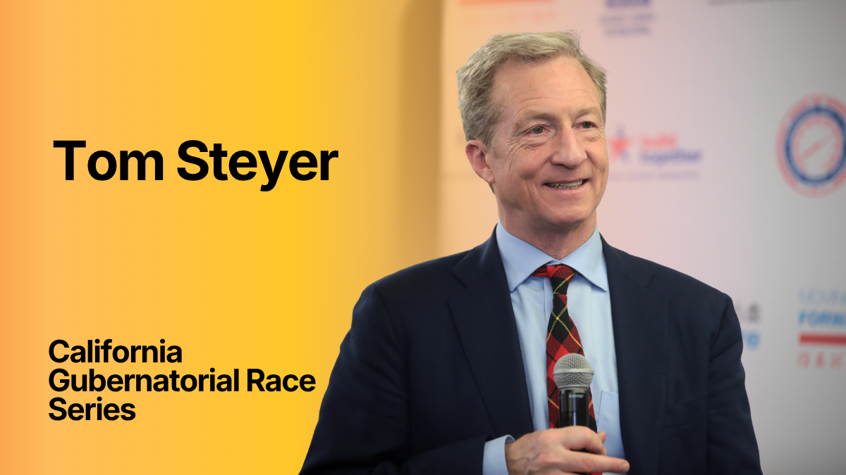 Is Tom Steyer California’s change candidate?