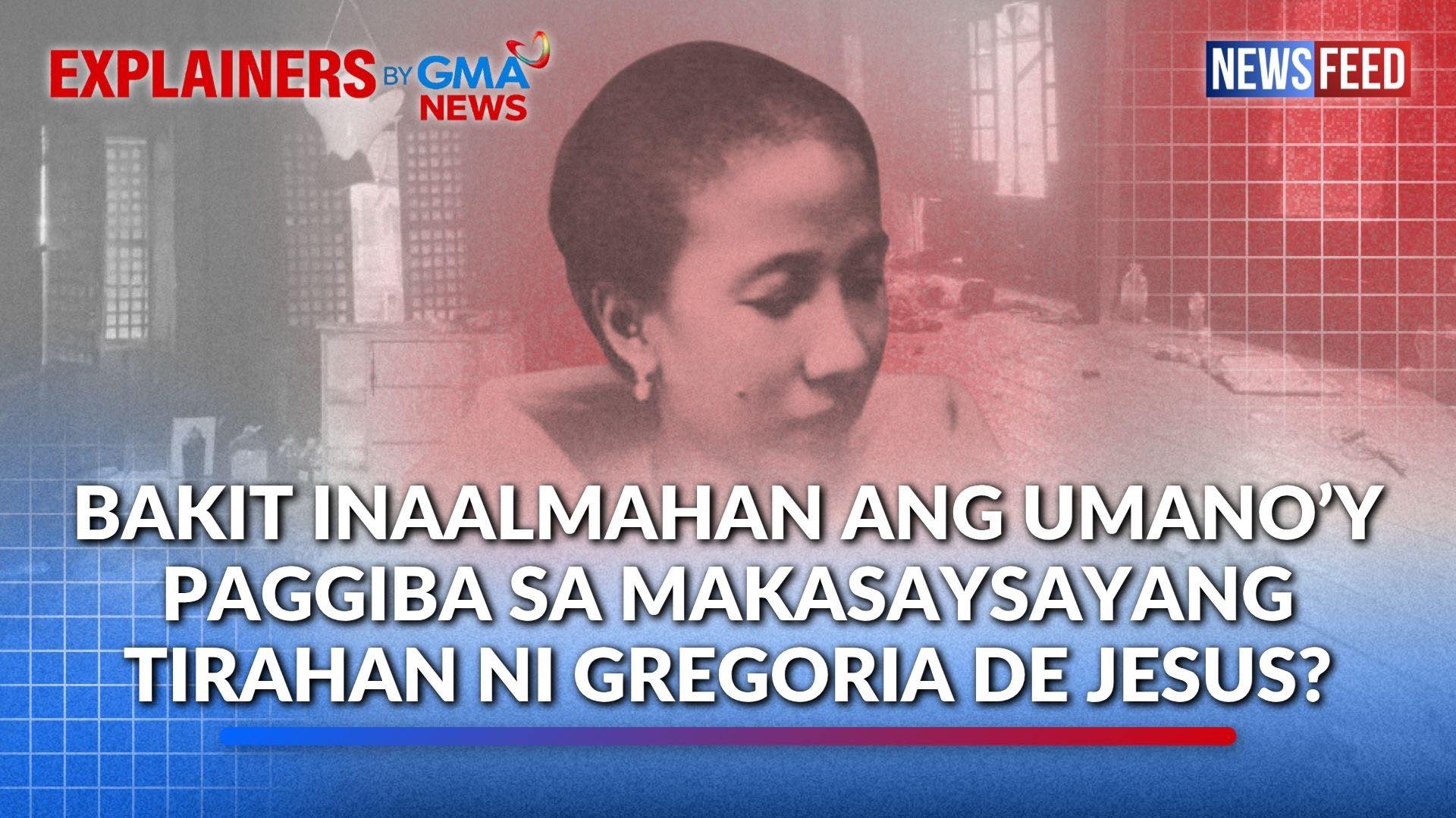 Explainer: Why reported demolition of Gregoria de Jesus' ancestral ...