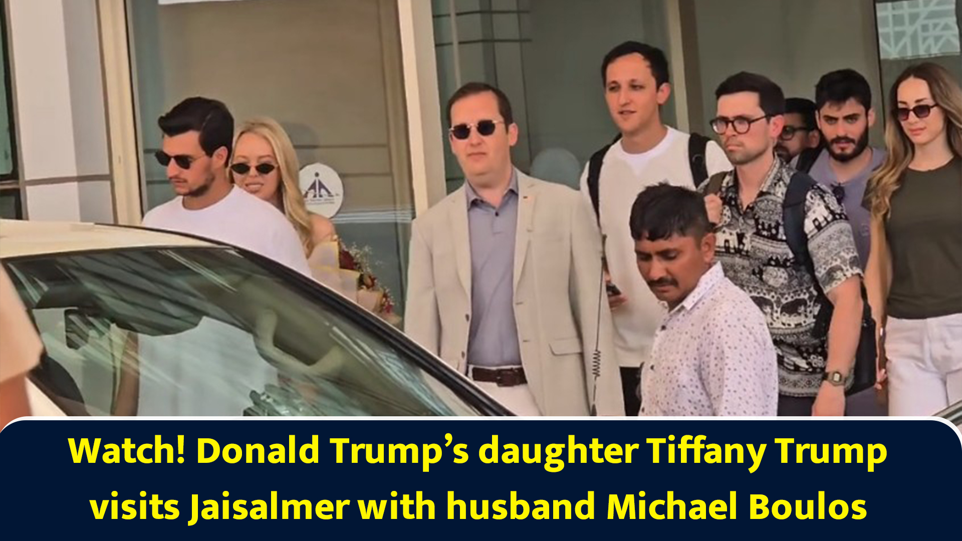 Watch! Donald Trump’s daughter Tiffany Trump visits Jaisalmer with ...