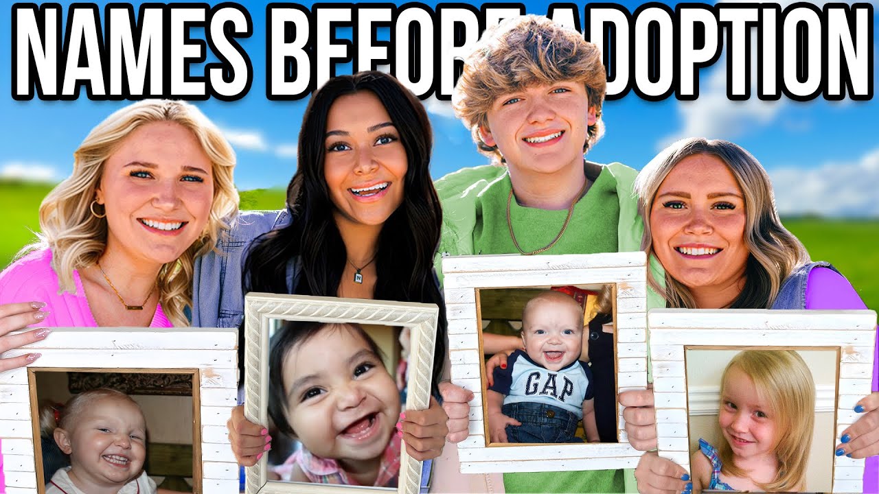 What were our names before adoption? 🤔