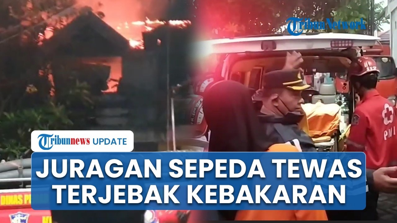 Lansia juragan sepeda ontel ditemukan meninggal usai terjebak kebakaran ...