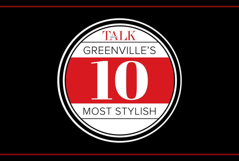 Make your nomination for TALK Greenville's 2026 10 most stylish