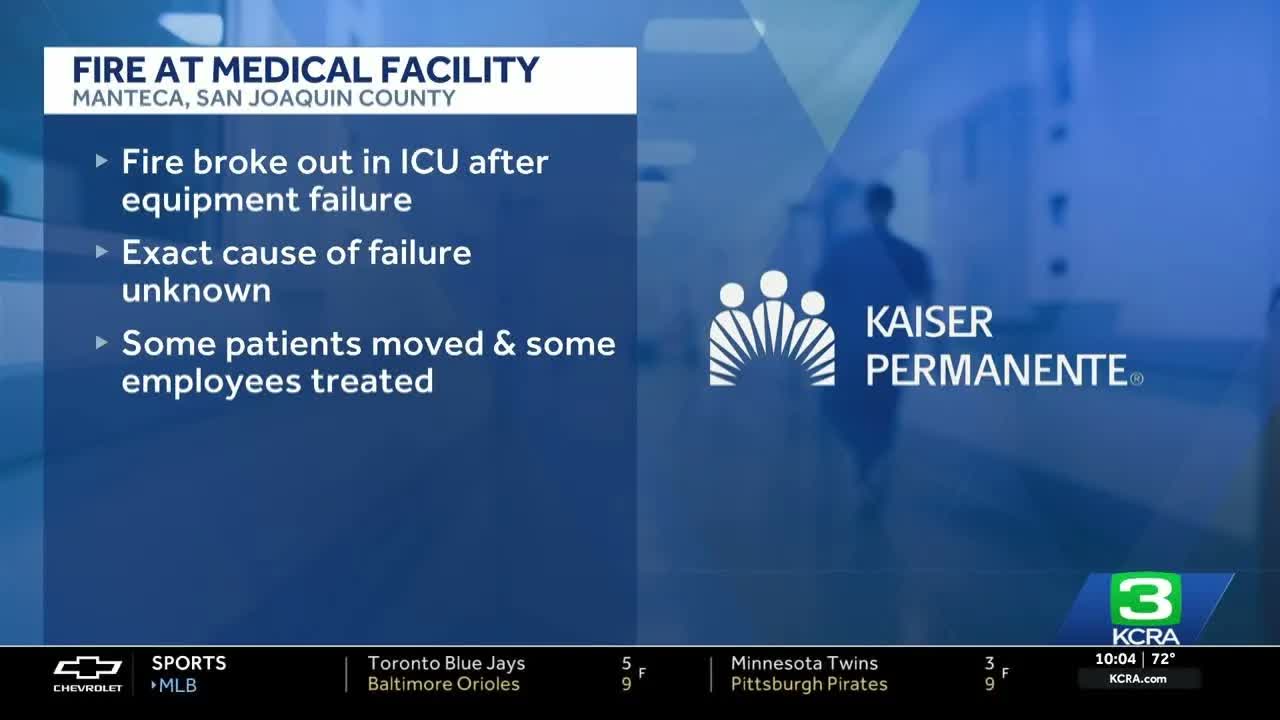 ICU patients relocated after small fire at Kaiser Permanente in Manteca