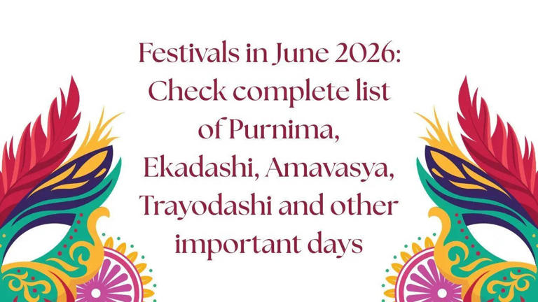 Festivals in June 2026: Check complete list of Purnima, Ekadashi ...