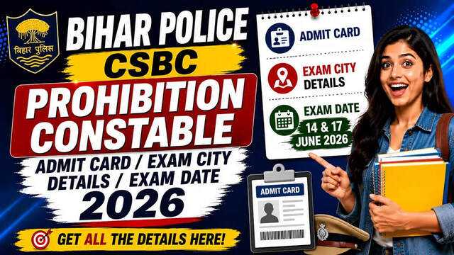 Bihar Police CSBC prohibition constable admit card 2026 released