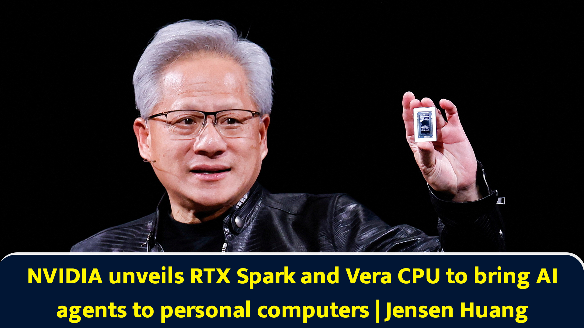 NVIDIA unveils RTX Spark and Vera CPU to bring AI agents to personal ...