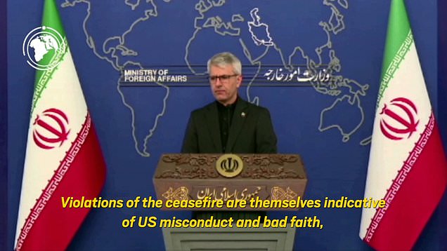 US ceasefire breaches are sign of 'misconduct and bad faith,' says Iran