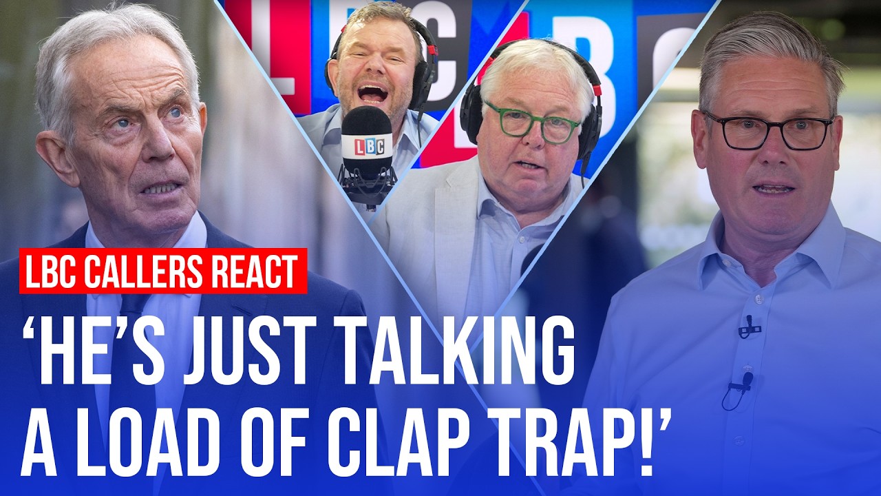 Tony Blair launches scathing attack on Labour | LBC callers react