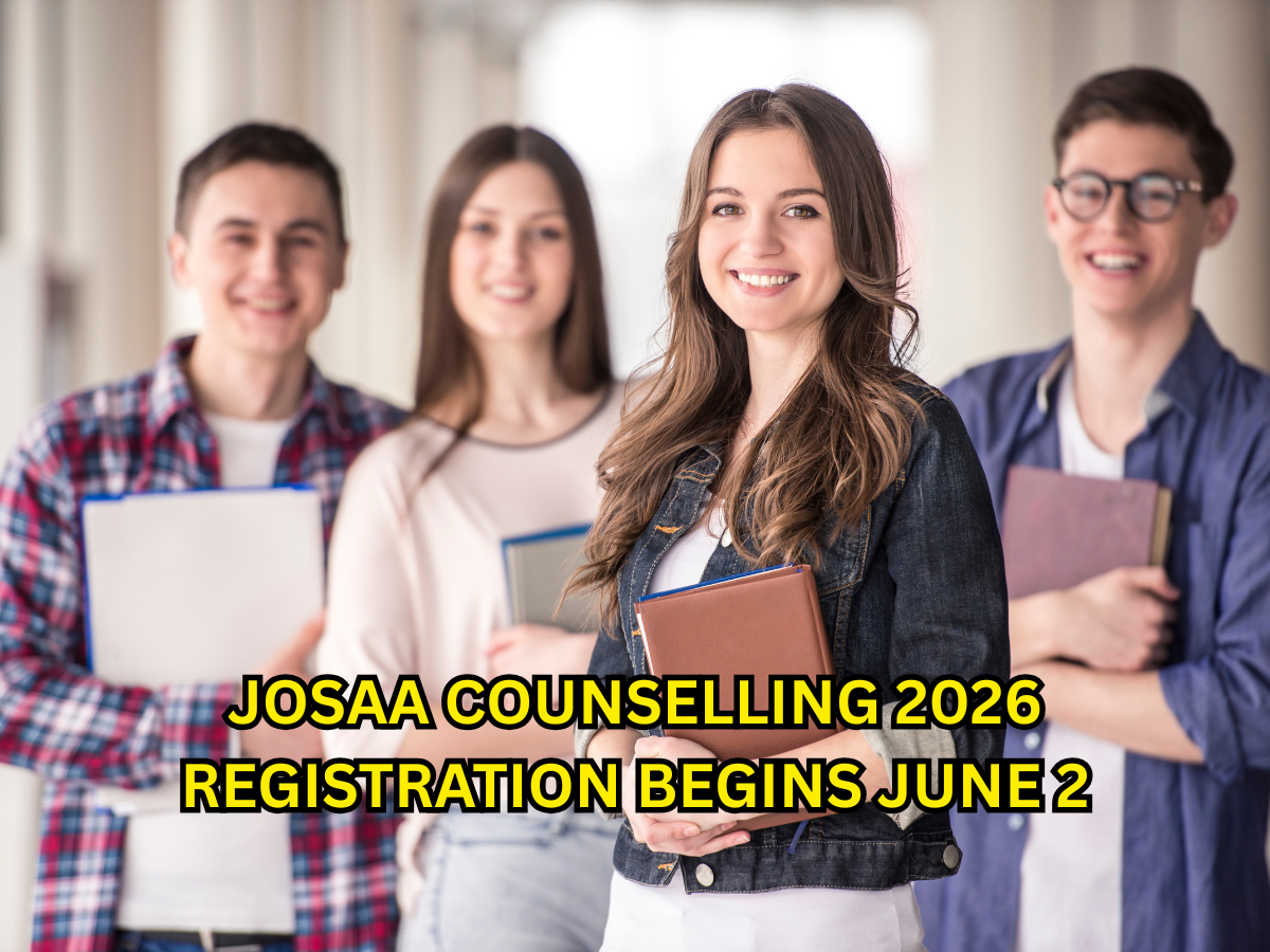 JoSAA counselling 2026 registration begins June 2: How to apply online ...