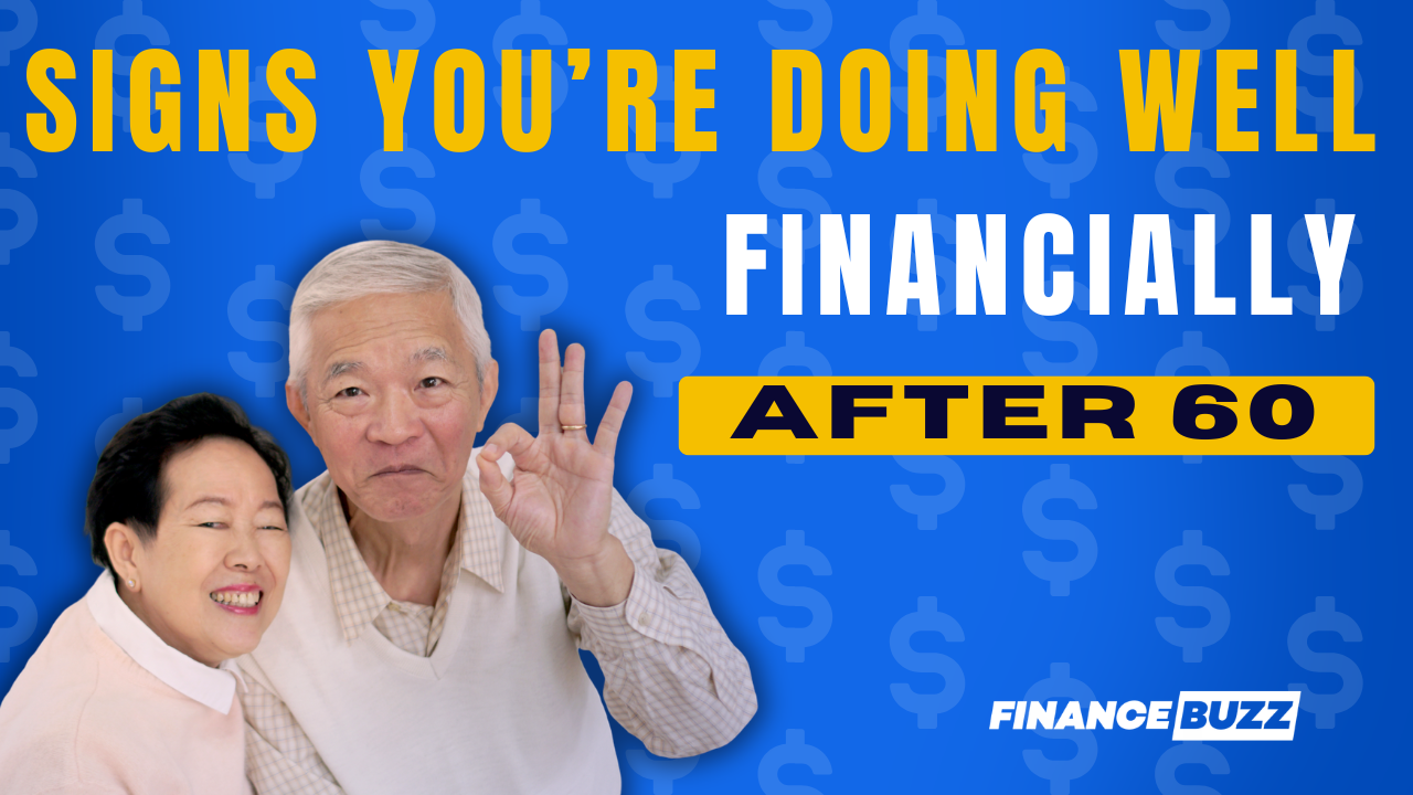 12 signs you're doing well financially when you're over 60