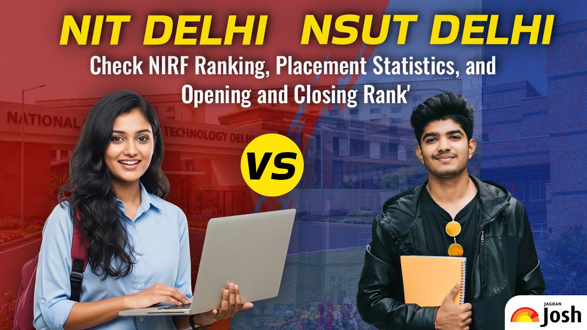 NIT Delhi vs NSUT Delhi: Check NIRF ranking, placement statistics, and ...