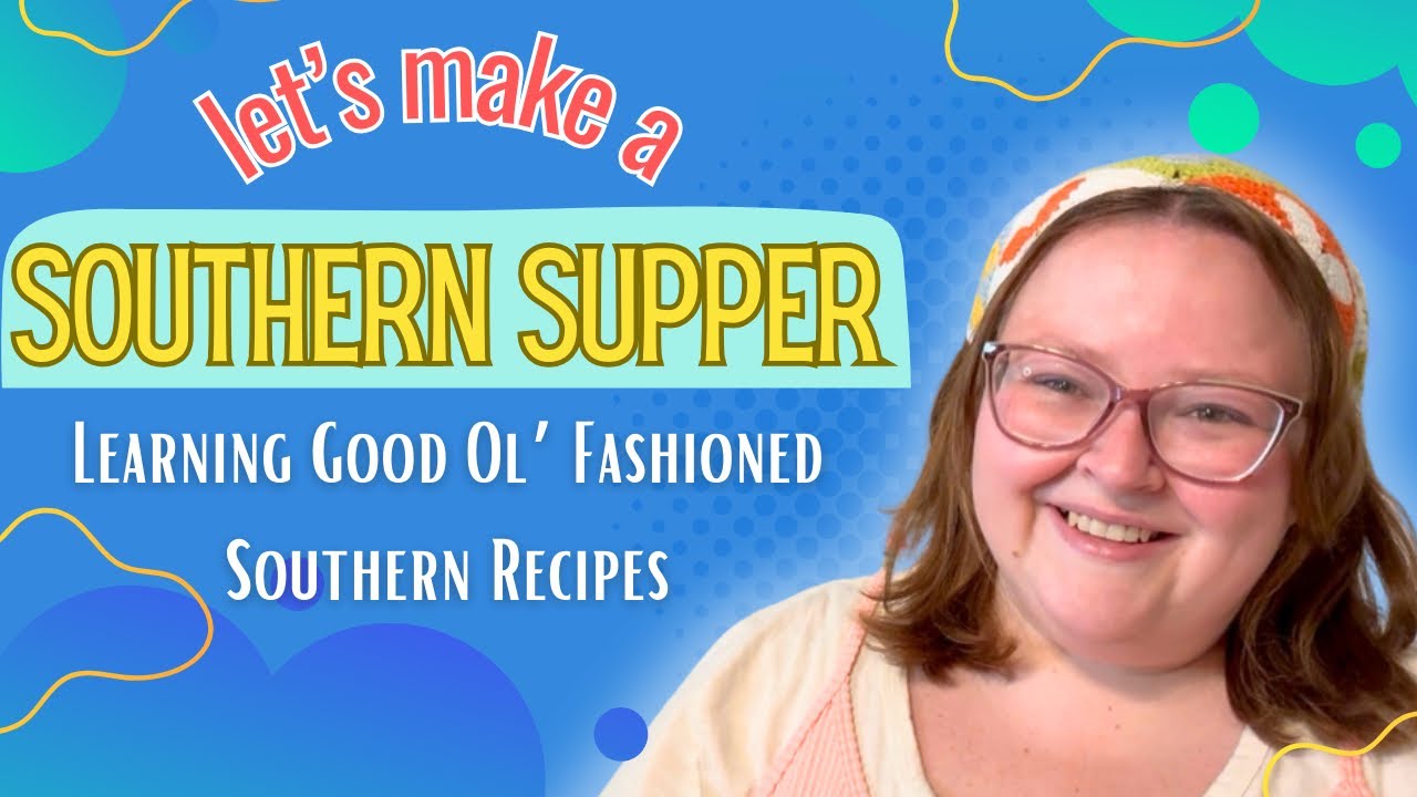 Classic southern supper made simple with garden-fresh recipes