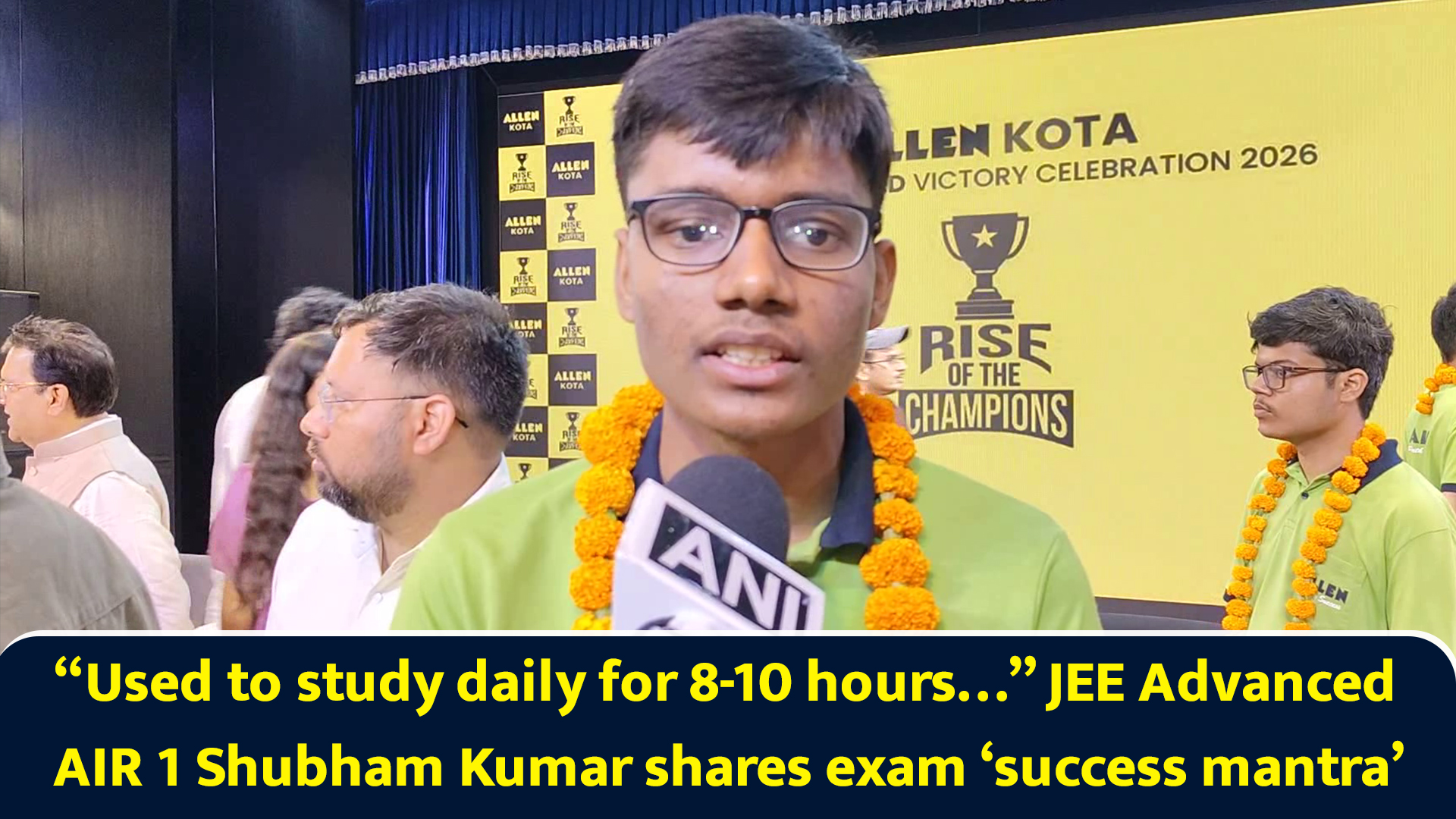 Used to study daily for 8-10 hours... JEE Advanced AIR 1 Shubham Kumar ...
