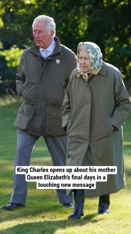 King Charles opens up about his mother Queen Elizabeth’s final days in ...