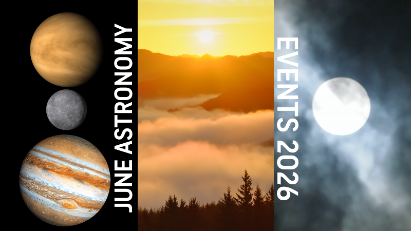 Top astronomy events for June 2026