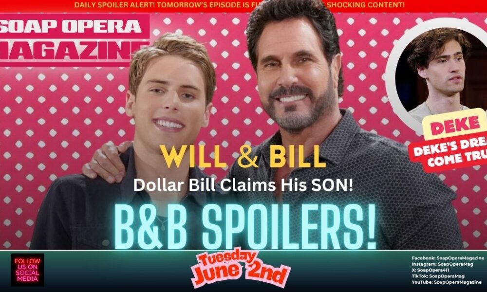 Bold and the Beautiful spoilers – Tuesday, June 2: Bill Spencer turns ...