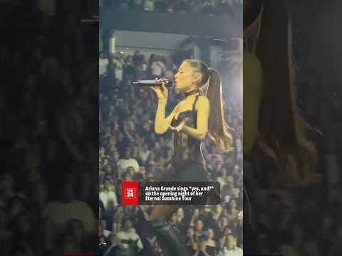 Ariana Grande performs 'Yes, And?' on opening night of her Eternal ...