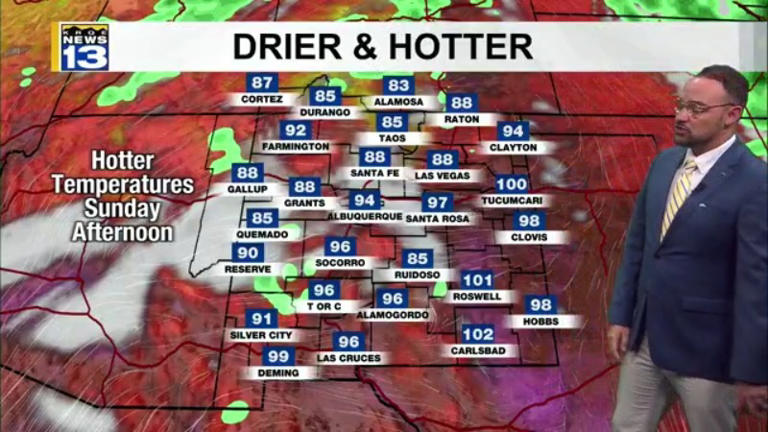 Drier and hotter conditions move into New Mexico to end the weekend
