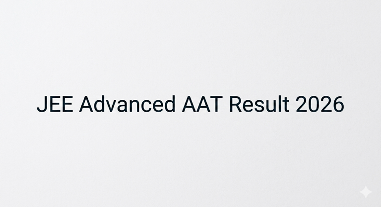 JEE Advanced AAT result 2026 out at jeeadv.ac.in; here's how to check