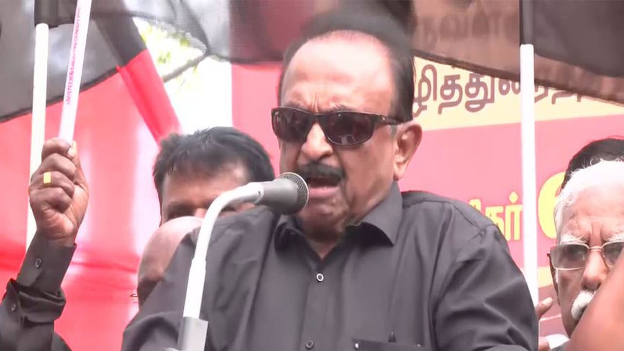 MDMK chief Vaiko detained after demanding TN governor be thrown out