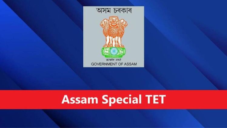Special Assam TET 2026 for LP and UP levels scheduled on June 28, admit ...