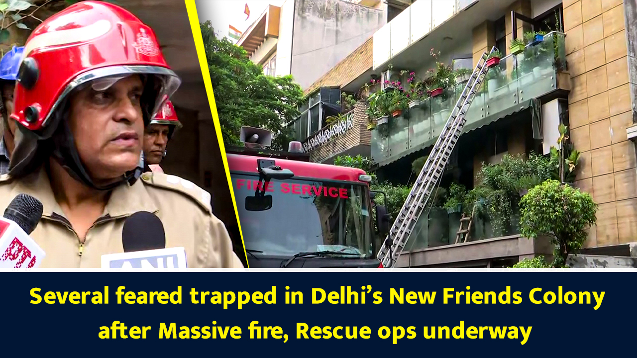 Several feared trapped in Delhi’s New Friends Colony after massive fire ...