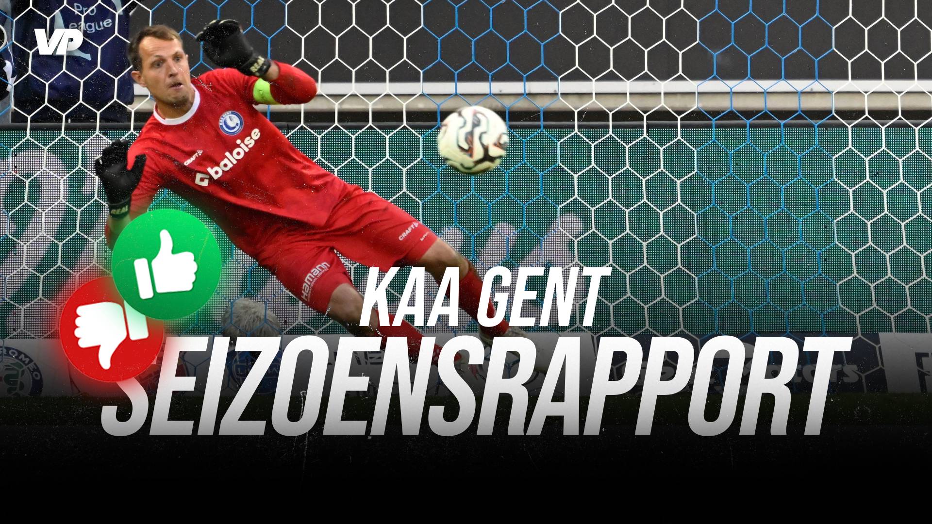 VP’s eindrapport: penaltyreeks gaf fletse seizoen van Gent toch nog ...