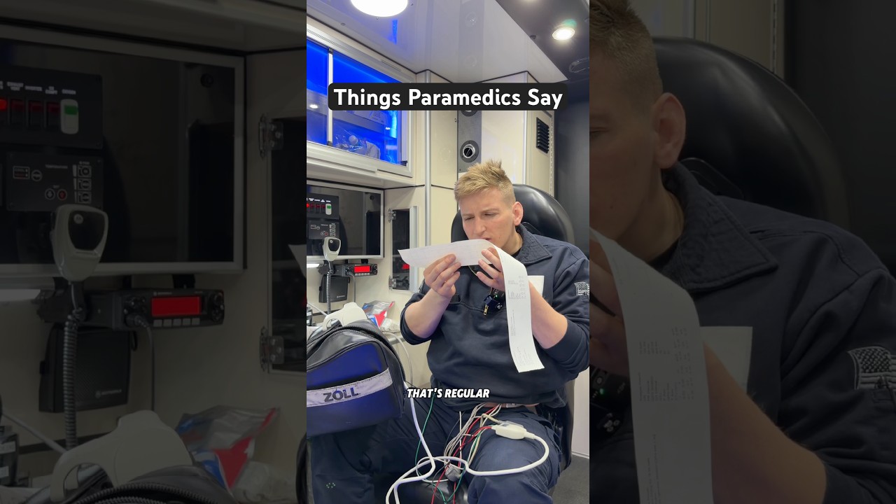 Things paramedics say