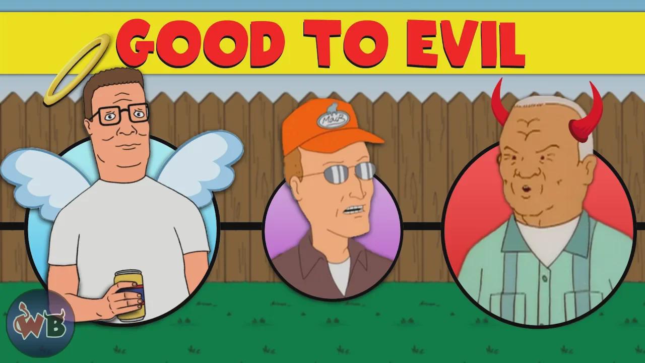 King of the Hill characters: Good to evil